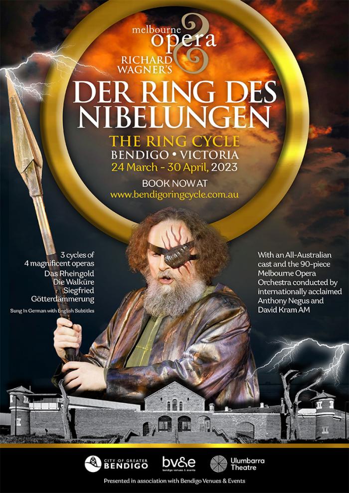 Melbourne Opera: Wagner's Der Ring Des Nibelungen - Bendigo